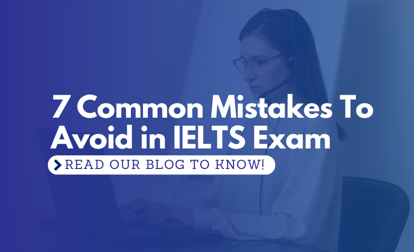 7 Most Common IELTS Mistakes You Should Avoid